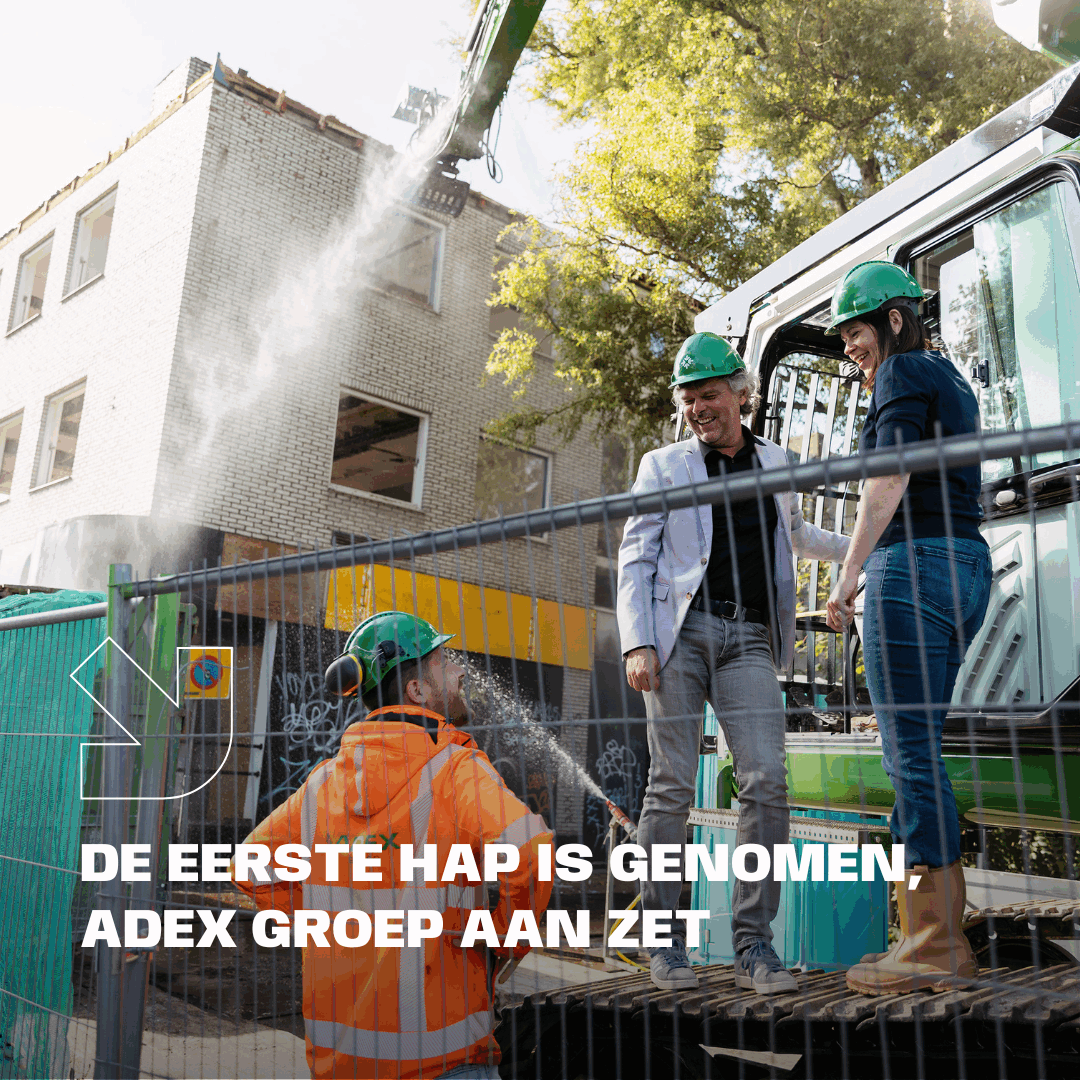 De eerste hap is genomen, Adex Groep aan zet